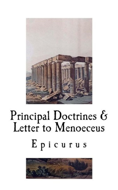 Principal Doctrines & Letter to Menoeceus by Robert Drew Hicks ...