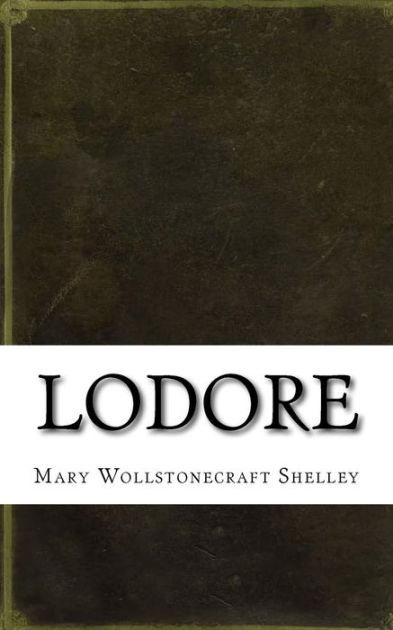 Lodore by Mary Shelley, Paperback | Barnes & Noble®