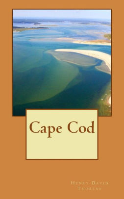 Cape Cod by Henry David Thoreau, Paperback | Barnes & Noble®