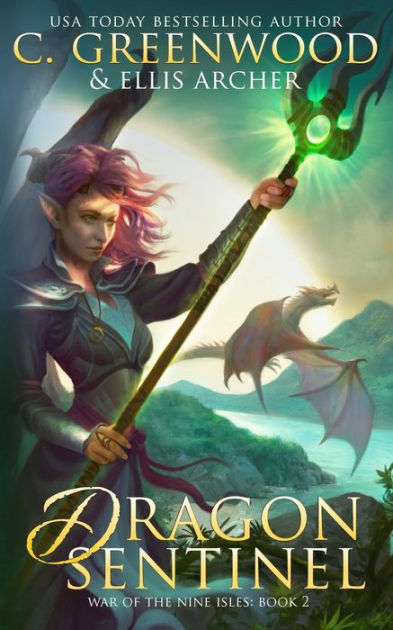 Dragon Sentinel by Ellis Archer, C Greenwood, Paperback | Barnes & Noble®