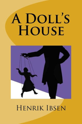 A Doll's House by Henrik Ibsen, Paperback | Barnes & Noble®