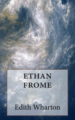 Ethan frome by Edith Wharton, Paperback | Barnes & Noble®