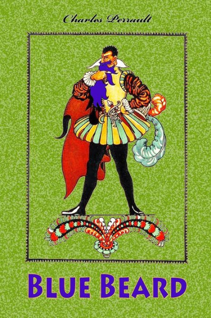 Blue Beard (Illustrated) by Charles Perrault, Paperback | Barnes & Noble®