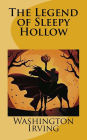 The Legend of Sleepy Hollow by Washington Irving, Paperback | Barnes ...