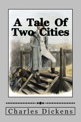 A Tale Of Two Cities by Charles Dickens, Paperback | Barnes & Noble®