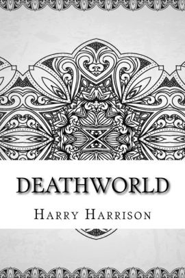 Deathworld by Harry Harrison, Paperback | Barnes & Noble®
