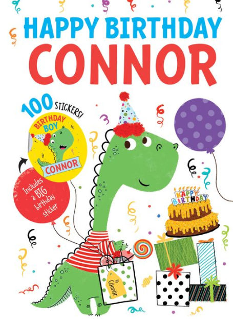 Happy Birthday Connor by Hazel Quintanilla, Hardcover | Barnes & Noble®