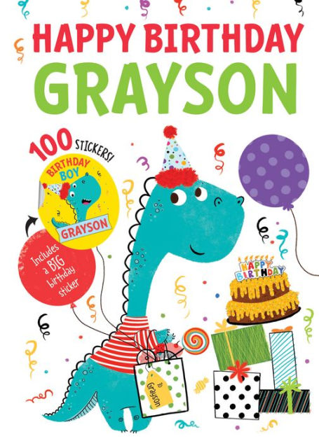 Happy Birthday Grayson by Hazel Quintanilla, Hardcover | Barnes & Noble®