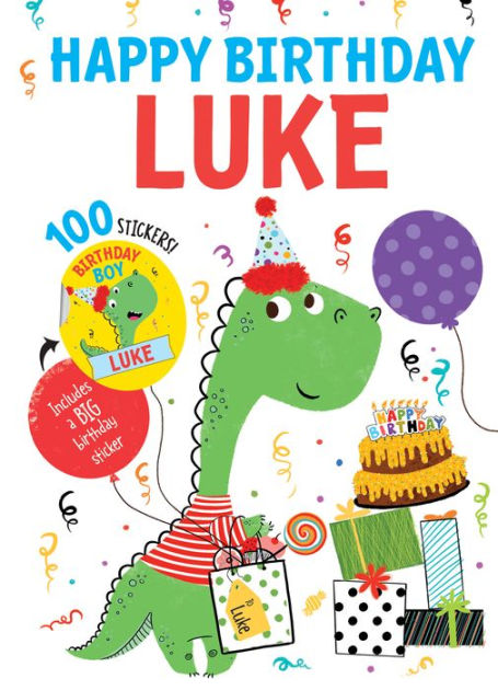 Happy Birthday Luke by Hazel Quintanilla, Hardcover | Barnes & Noble®