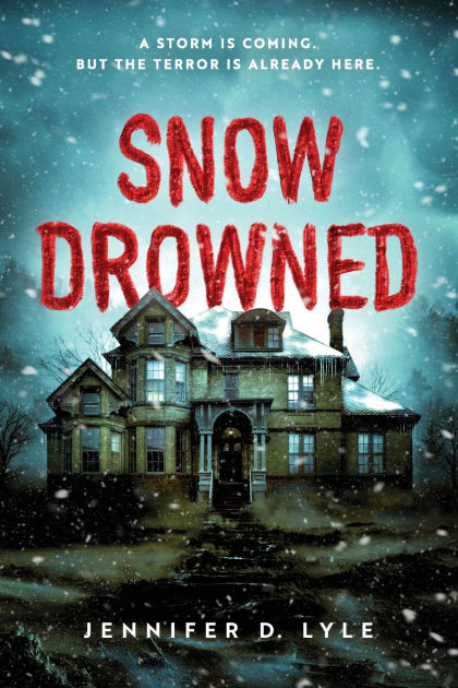 Snow Drowned by Jennifer Lyle, Paperback | Barnes & Noble®