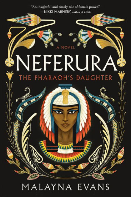 Neferura: A Novel by Malayna Evans, Paperback | Barnes & Noble®