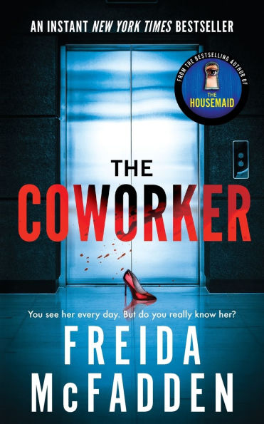 The Coworker by Freida McFadden, Paperback | Barnes & Noble®