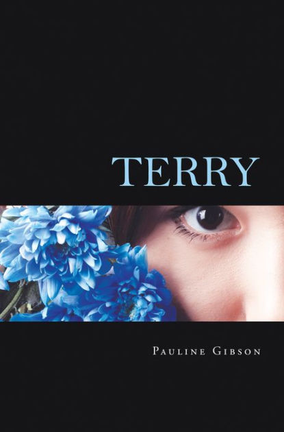 Terry (First Edition) by Pauline Gibson | eBook | Barnes & Noble®