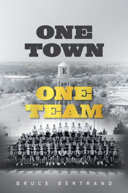 One Town, One Team by Bruce Bertrand | eBook | Barnes & Noble®