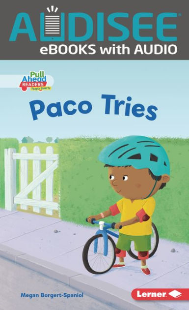 Paco Tries by Megan Borgert-Spaniol, Book Buddy Digital Media | eBook ...