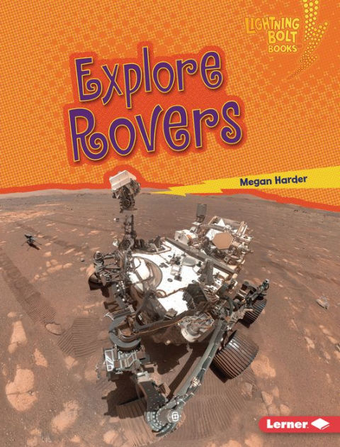 Explore Rovers by Megan Harder, Paperback | Barnes & Noble®