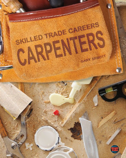 Carpenters by Gary Sprott, Paperback | Barnes & Noble®