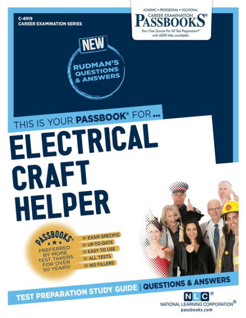 Electrical Craft Helper (C-4919): Passbooks Study Guide by National ...