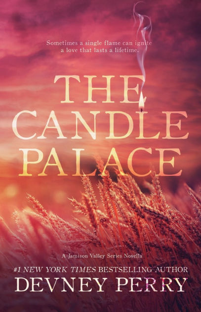 The Candle Palace by Devney Perry, Ava Erickson, Aiden Snow ...