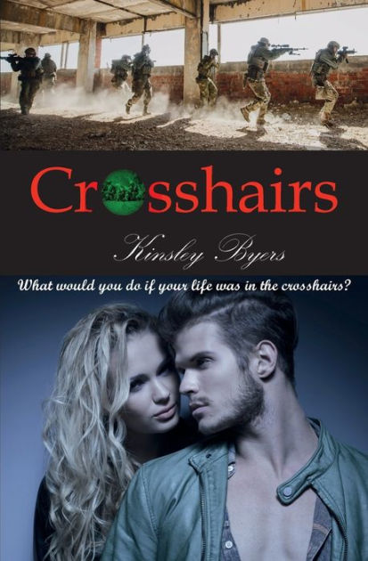 Crosshairs by Kinsley Byers, Paperback | Barnes & Noble®