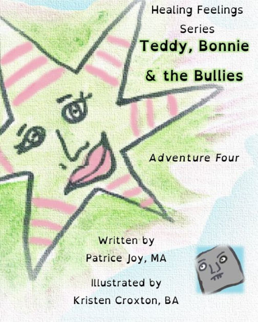 Teddy, Bonnie and the Bullies: Adventure Four by Kristen Croxton ...