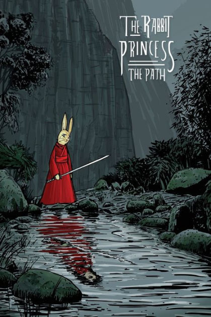 The Rabbit Princess: The Path by R Chen, Paperback | Barnes & Noble®