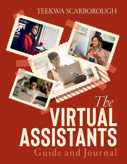 The Virtual Assistants Guide and Journal by Teekwa Scarborough ...