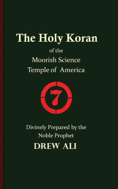 The Holy Koran of the Moorish Science Temple of America by Timothy ...