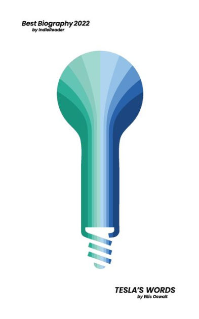 Tesla's Words: A Stunning Utopia of the Future: Full Color Edition by ...