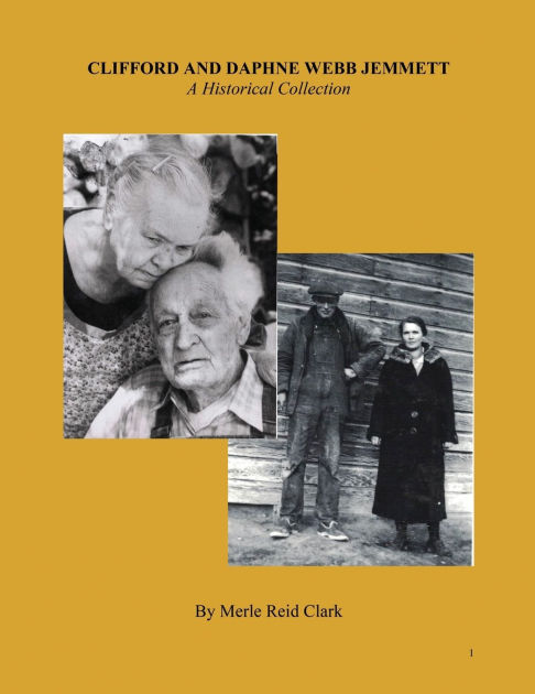 Clifford and Daphne Webb Jemmett: A Historical Collection by Merle Reid ...