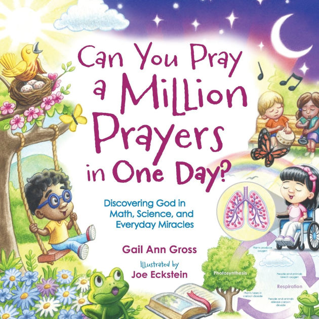 Can You Pray a Million Prayers in One Day?: Discovering God in Math ...