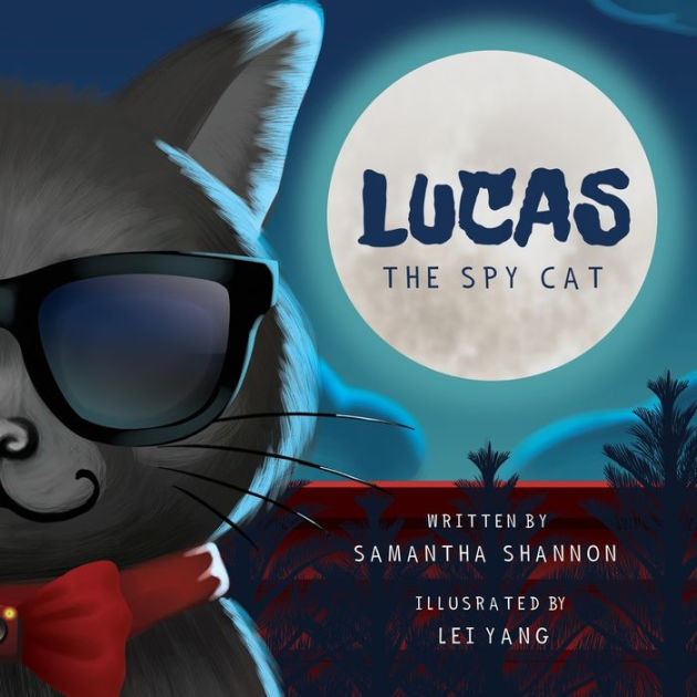 Lucas the Spy Cat: A Children's Mystery Adventure with Creativity and ...