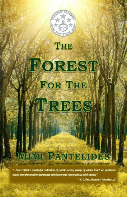 The Forest For The Trees by Mimi Pantelides, Paperback | Barnes & Noble®