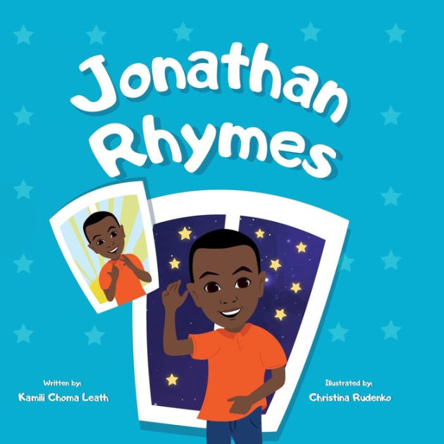 Jonathan Rhymes by Christina Rudenko, Kamili Choma Leath, Paperback ...