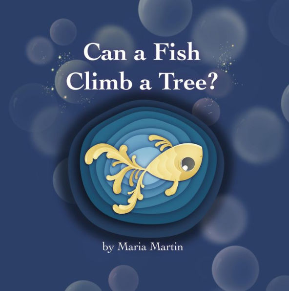 Can a Fish Climb a Tree? by Maria Martin | eBook (NOOK Kids) | Barnes ...