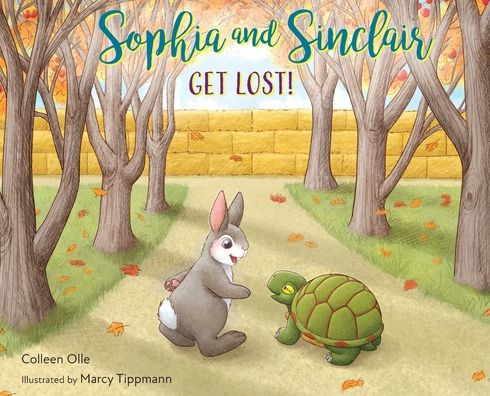 Sophia and Sinclair Get Lost! by Colleen Olle, Marcy Tippmann ...