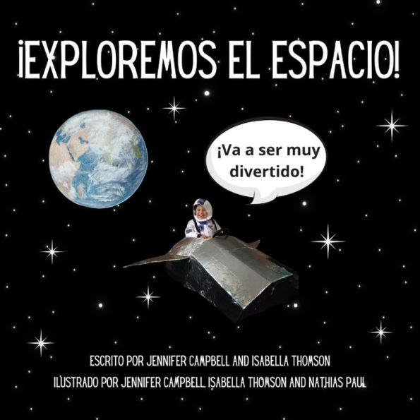 ¡Exploremos El Espacio! by Isabella Thomson, Jennifer Campbell ...