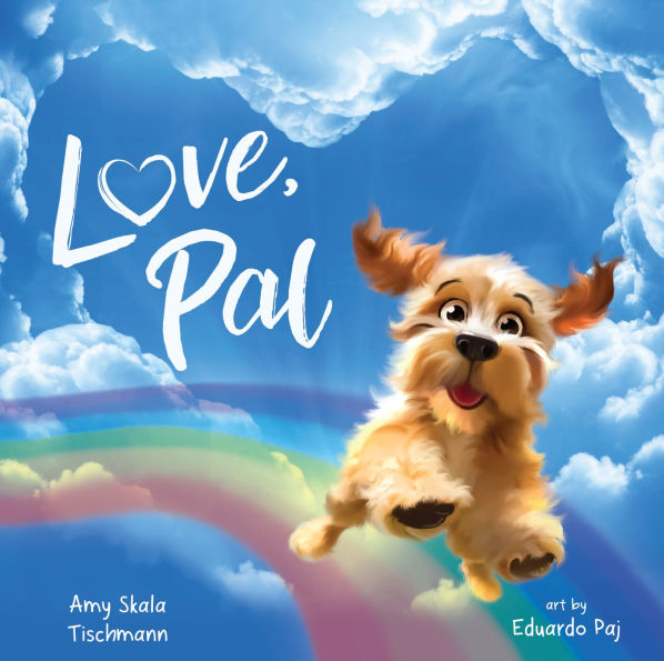 Love, Pal by Amy Skala Tischmann, Hardcover | Barnes & Noble®