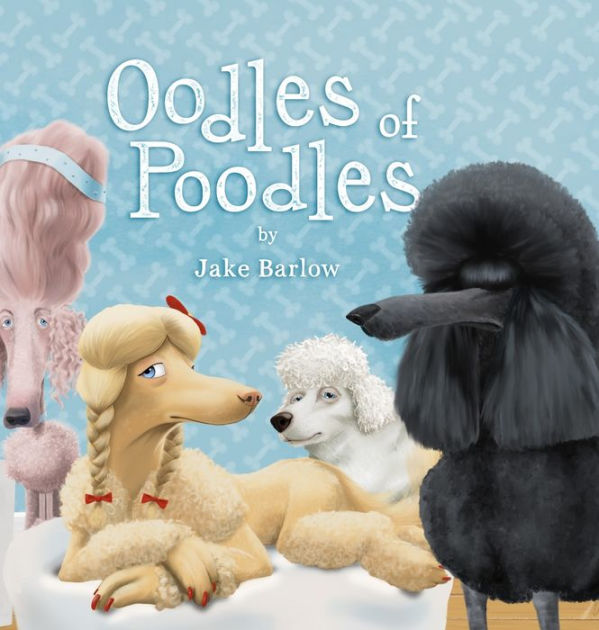 Oodles of Poodles: A Rescue and Shelter for Poodles by Jake Barlow ...