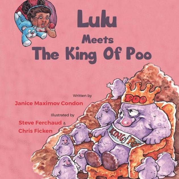 Lulu Meets the King of Poo by Janice Maximov Condon, Paperback | Barnes ...