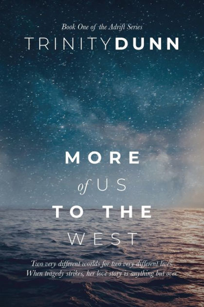 More of Us to the West by Trinity Dunn, Paperback | Barnes & Noble®