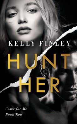 Hunt Her by Kelly Finley, Paperback | Barnes & Noble®
