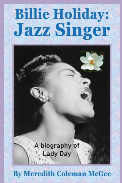 Billie Holiday: Jazz Singer by Meredith Coleman McGee, Paperback ...