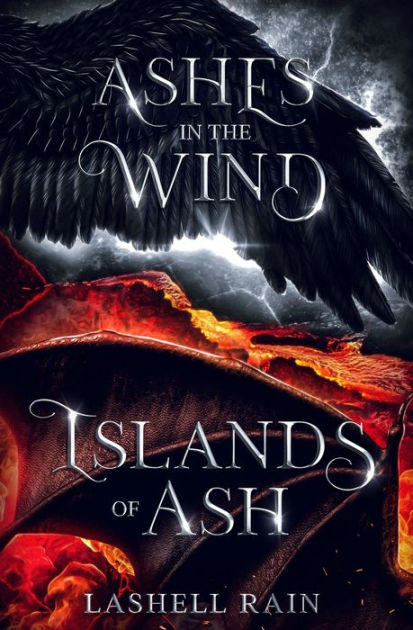 Ashes In The Wind/Islands Of Ash by Lashell Rain, Paperback | Barnes ...