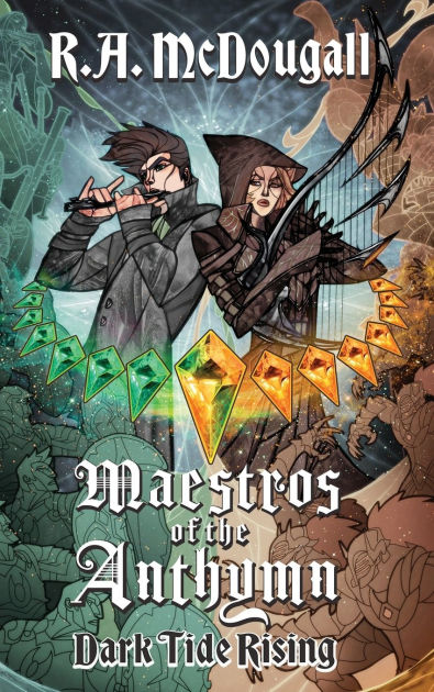 Maestros of the Anthymn: Dark Tide Rising by Riley Allan McDougall ...