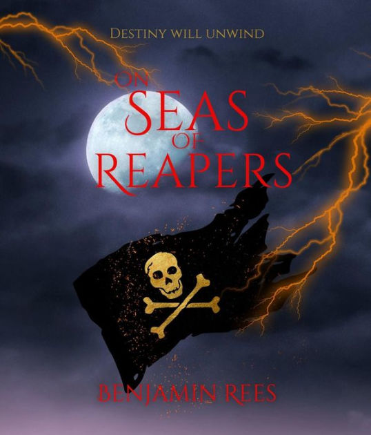 On Seas of Reapers by Benjamin Rees | eBook | Barnes & Noble®