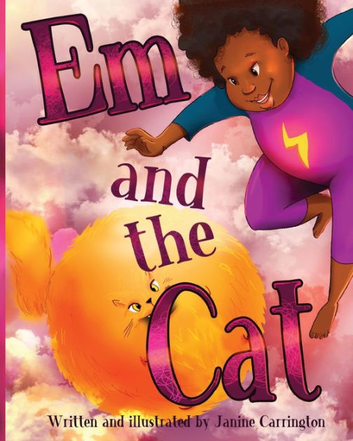Em and the Cat by Janine D Carrington, Paperback | Barnes & Noble®