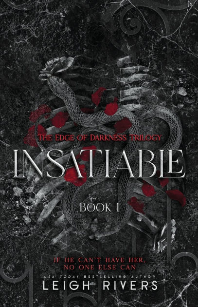 Insatiable (The Edge of Darkness: Book 1) by Leigh Rivers, Paperback ...