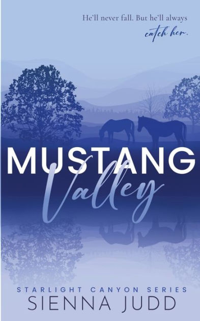 Mustang Valley by Sienna Judd, Paperback | Barnes & Noble®