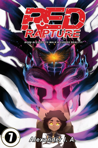 Red Rapture: Born Blessed To Walk A Cursed Reality! Issue #7 by ...